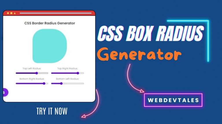 CSS Box Radius Generator - WebDevTales